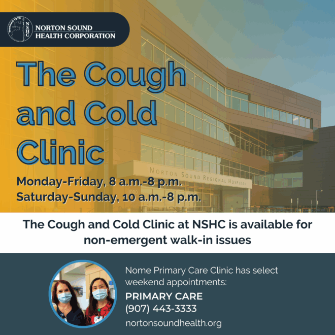 NSHC Cough and Cold Clinic Information – Norton Sound Health Corporation